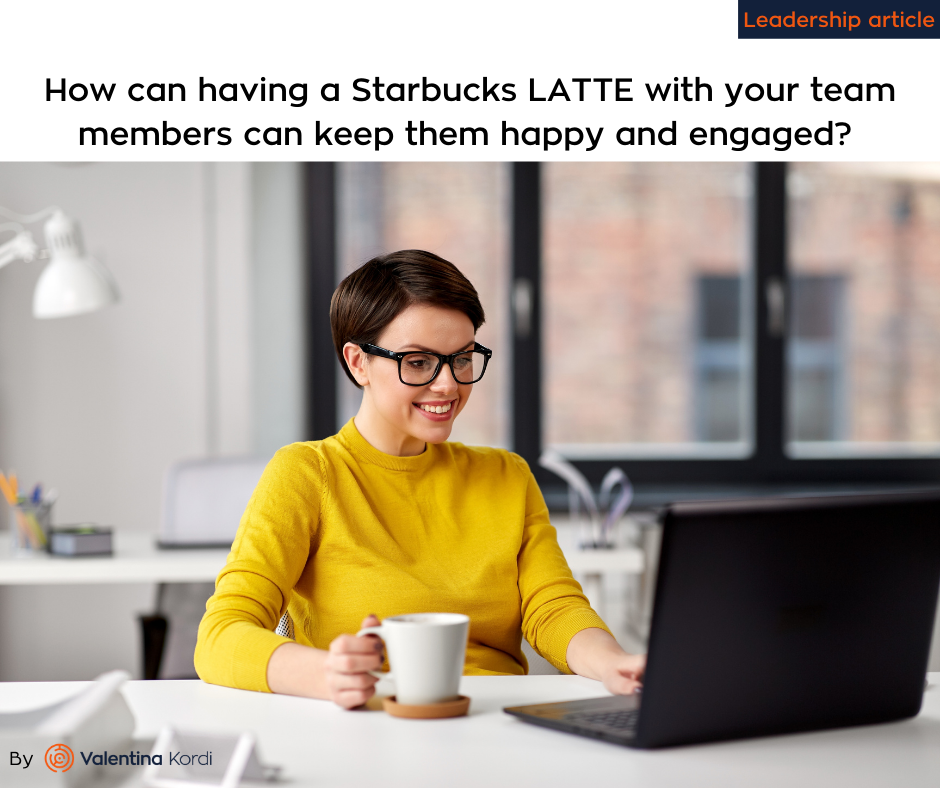 Valentina Kordi - How can having a Starbucks LATTE with your team ...